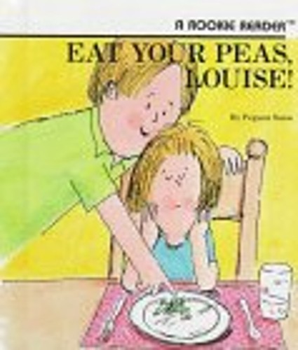 Eat Your Peas, Louise! Hardcover Pegeen Snow 9780516020679| eBay