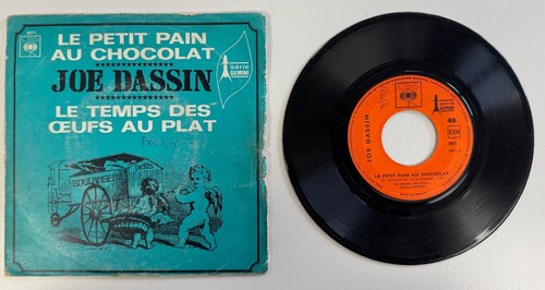 JOE DASSIN Le Petit Pain Au Chocolat, Le Temps Des Oe Disque 45T 7 ...