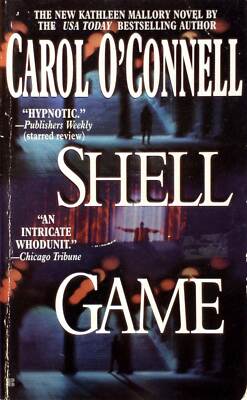 Shell Game (Kathleen Mallory) by Carol O'Connell / 2000 Paperback ...