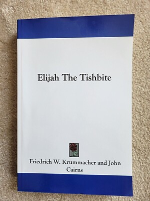 Elijah the Tishbite by Friedrich W. Krummacher (Paperback ...