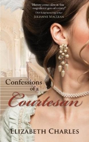 Elizabeth Charles Deborah Hale Confessions of a Courtesan (Poche) | eBay