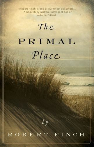 Primal Place by Robert Finch (2007, Perfect) online kaufen | eBay.de