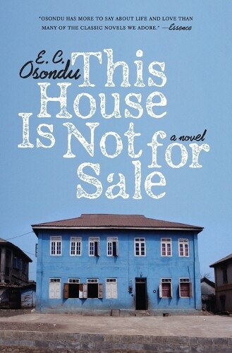 E C Osondu This House Is Not for Sale (Poche) 9780061990908 | eBay