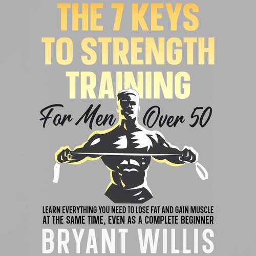 Bryant Willis The seven keys to strength training for me (Paperback ...