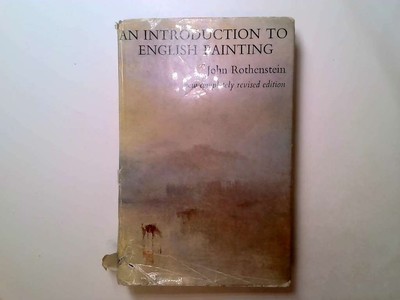 An Introduction to English Painting - John Rothenstein - 1965-01-01 ...