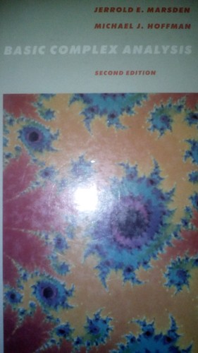 Mathematics Ser.: Basic Complex Analysis by Jerrold E. Marsden and Michael Hoffman (1987 ...