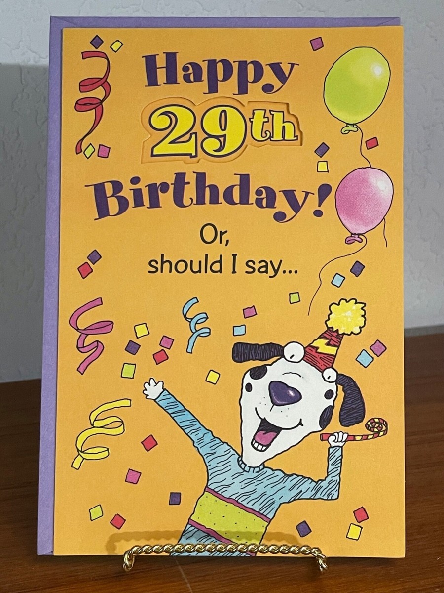 Funny 29th Birthday Sayings