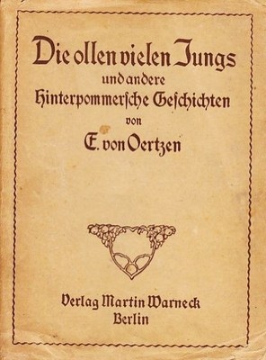 Die ollen vielen Jungs und andere hinterpommersche Geschichten. Oertzen ...