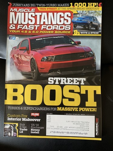Muscle Mustangs & Fast Fords Magazine July 2014 – Street Boost: Turbos ...