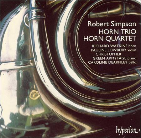 Robert Simpson: Horn Trio; Horn Quartet (CD, Jun-1994, Hyperion) for ...