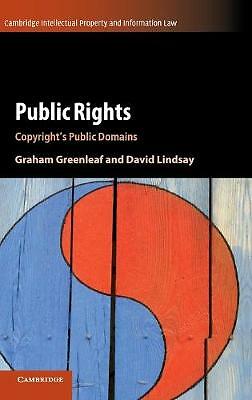 Public Rights: Copyright's Public Domains by Graham Greenleaf, David ...