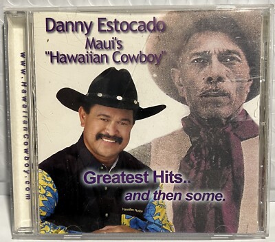 Greatest Hits And Then Some [Audio CD] Danny Estocado Maui's "Hawaiian ...