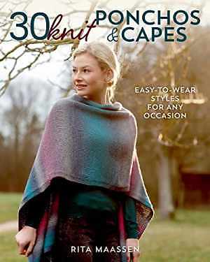 30 Knit Ponchos and Capes: Easy-to-wear - Paperback, by Maassen Rita ...