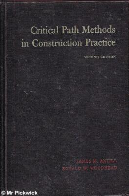 James M. / Ronald W. Antill & Woodhead CRITICAL PATH METHODS IN ...