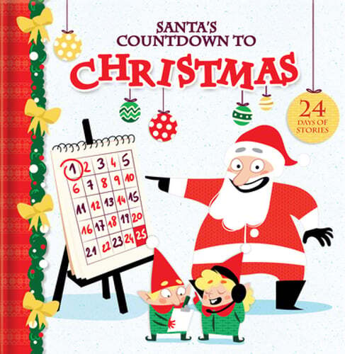 Santa's Countdown to Christmas: 24 Days of Stories by Kim Thompson: New ...