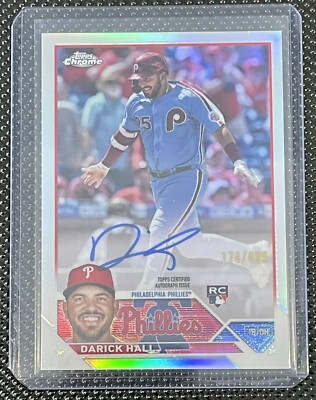 2023 Topps Chrome Darick Hall Rookie Refractor Auto /499 Autograph On ...