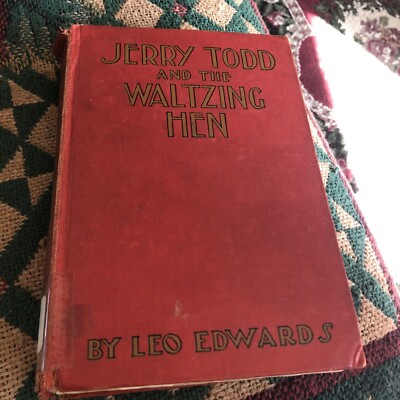 Jerry Todd and the Waltzing Hen, Leo Edwards, 1925 | eBay