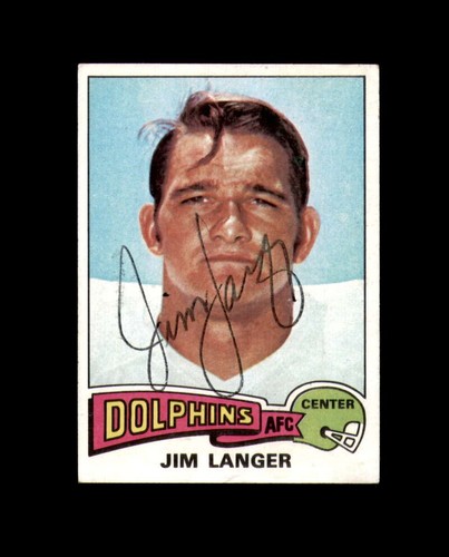 Jim Langer Signed HOF 1975 Topps Miami Dolphins Autograph | eBay