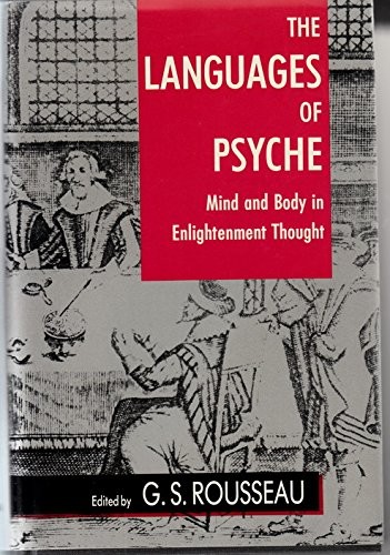 THE LANGUAGES OF PSYCHE: MIND AND BODY IN ENLIGHTENMENT By G. S ...