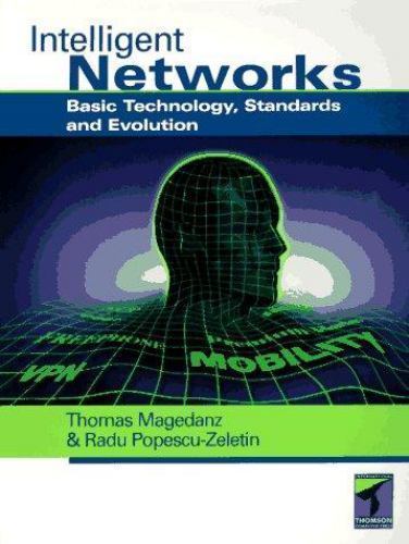 Intelligent Networks : Basic Technology, Standards and Evolution by ...