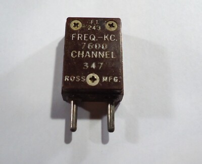 FT-243 Radio Crystal - .093 Pins - 7600 KHz - Ross - Channel 347 | eBay
