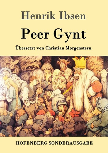 Peer Gynt Henrik Ibsen Taschenbuch 208 S. Deutsch 2016 Hofenberg | eBay.de