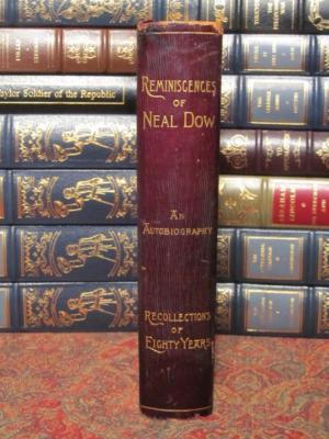 REMINISCENCES OF GENERAL NEAL DOWN - 1898 FIRST EDITION - CIVIL WAR ...