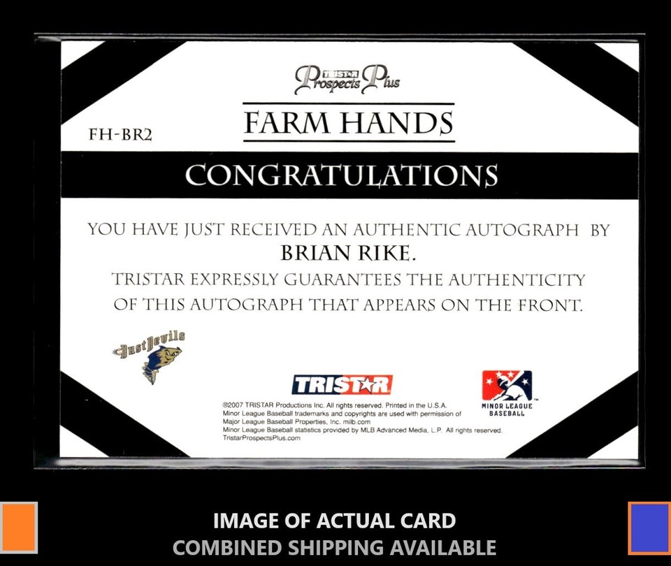 2007 TriStar Prospects Plus Brian Rike Farm Hands Auto Tri-City Dust ...