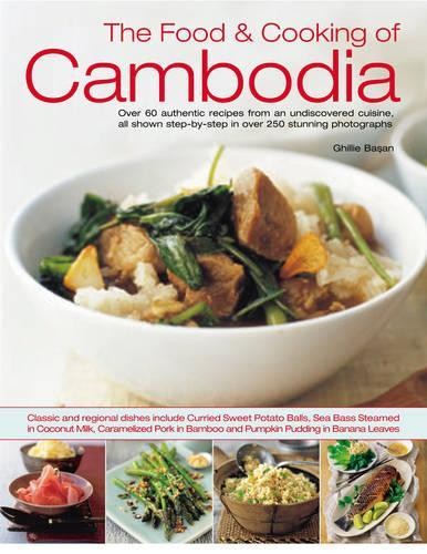 Ghillie Basan Food and Cooking of Cambodia (Tascabile) 9781844763511 | eBay
