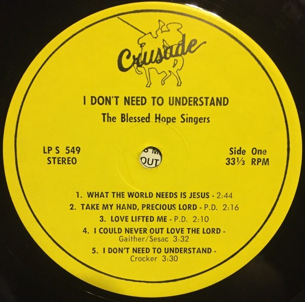 I Don't Need To Understand BLESSED HOPE SINGERS Sweetser Indiana Gospel ...