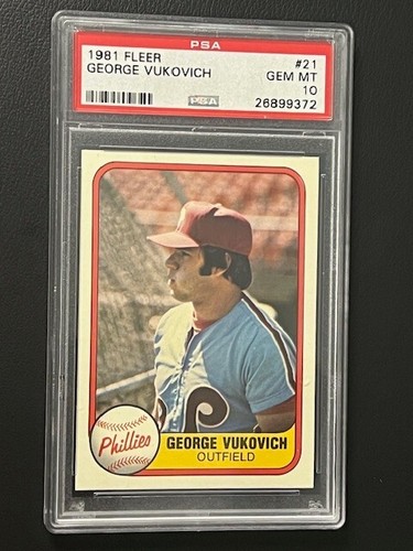 PSA 10 Gem Mint 1981 Fleer #21 George Vukovich Phillies RC Rookie LOW ...