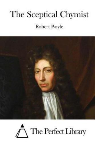Sceptical Chymist by Robert Boyle (2015, Trade Paperback) for sale ...