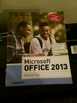 Shelly Cashman Ser.: Microsoft® Office 2013 : Essential by Misty E. Vermaat... 9781285166117| eBay