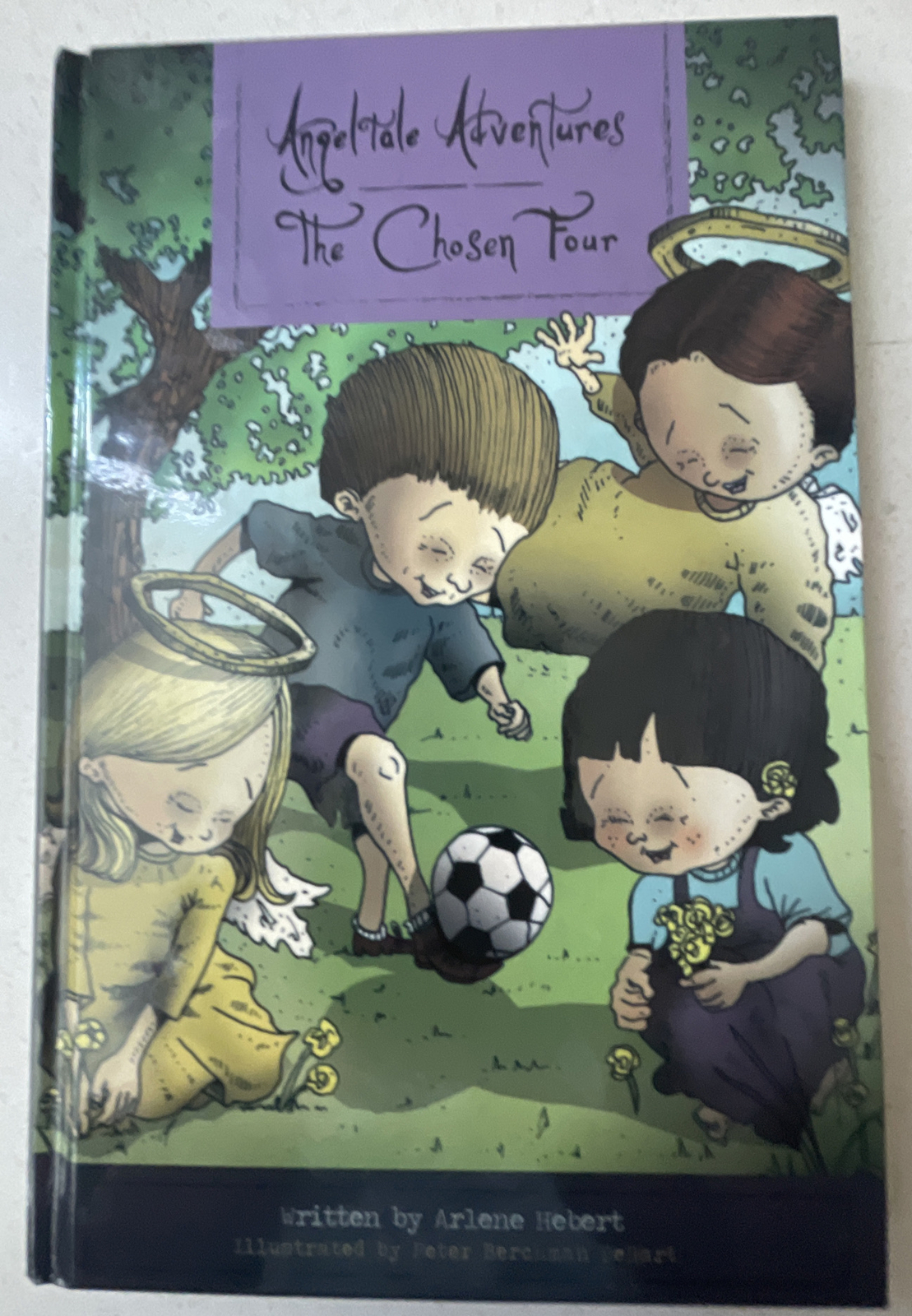 Angeltale Adventures: The Chosen Four Book 5-Arlene Hebert, HC/PO ...