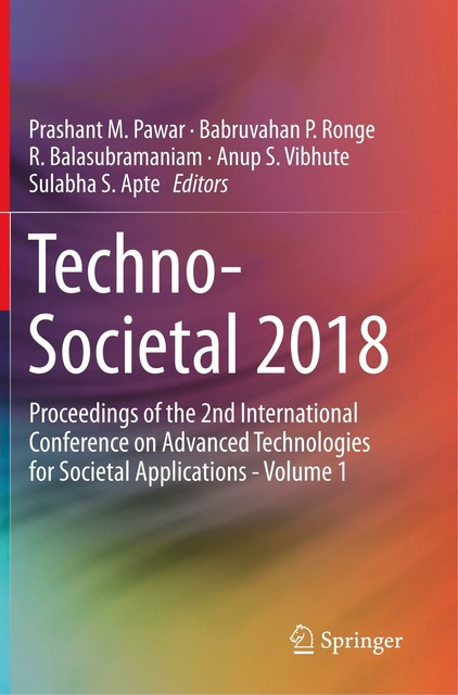 Techno-Societal 2018 von Prashant M. Pawar Sulabha S. Apte R. Balasubramaniam Anup S. Vibhute ...