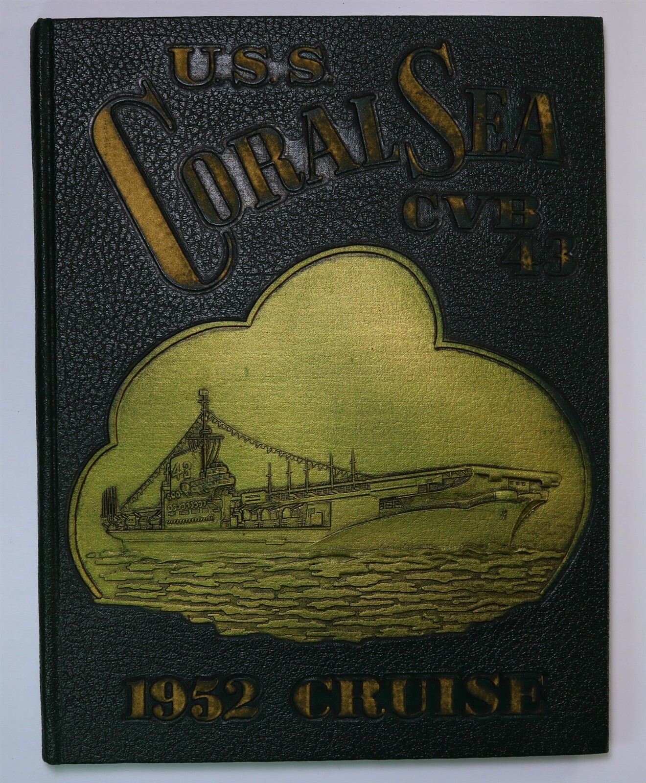 USS Coral Sea (CVB-43) 1952 Mediterranean Deployment Log Cruise Book ...