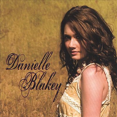 Danielle Blakey by Danielle Blakey (CD, 2008) for sale online | eBay