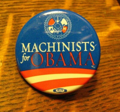 IAM Barack Obama Lapel Pin - Vintage Machinists Union USA President ...