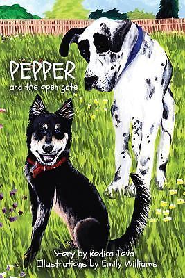 Pepper and the Open Gate by Rodica Iova (2013, Trade Paperback) for ...