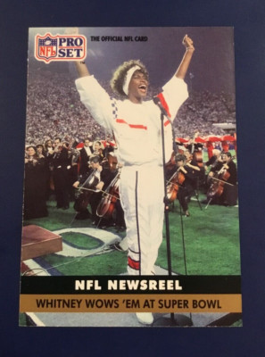 1991 Pro Set # 350 WHITNEY HOUSTON Wow's Em at Super Bowl HOT $$ ! | eBay
