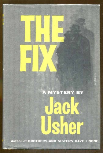 The Fix by Jack Usher-First Edition/Dust Jacket-1959-Mystery Hardcover ...