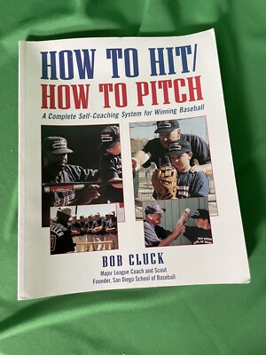 How to Hit/How to Pitch by Bob Cluck (1995, Trade Paperback ...