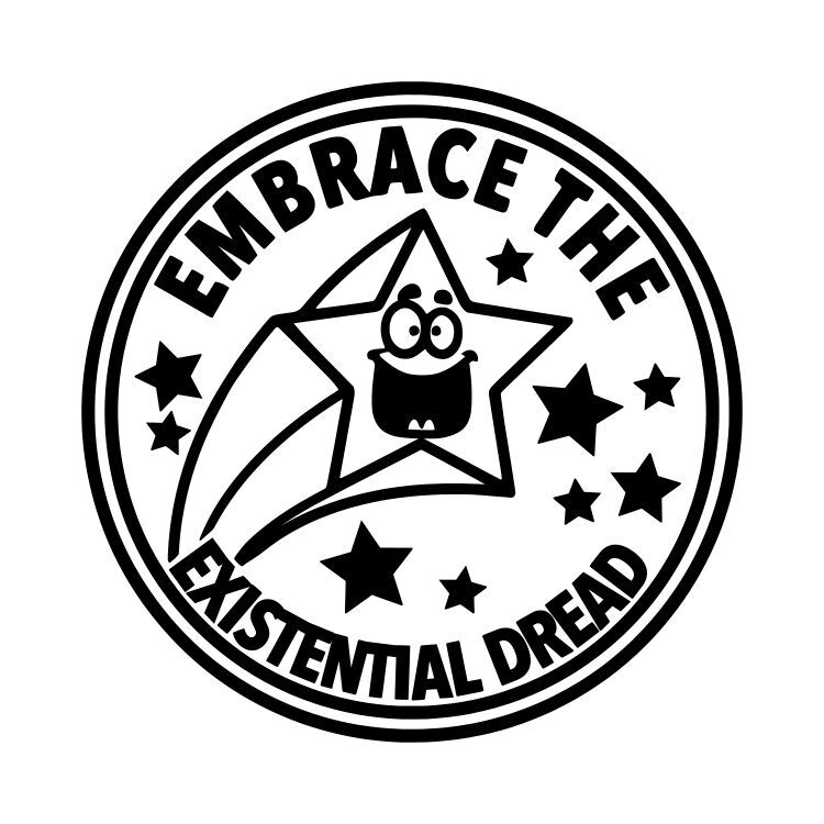 Embrace The Existential Dread Decal #1 4"x4" Choose Color | eBay