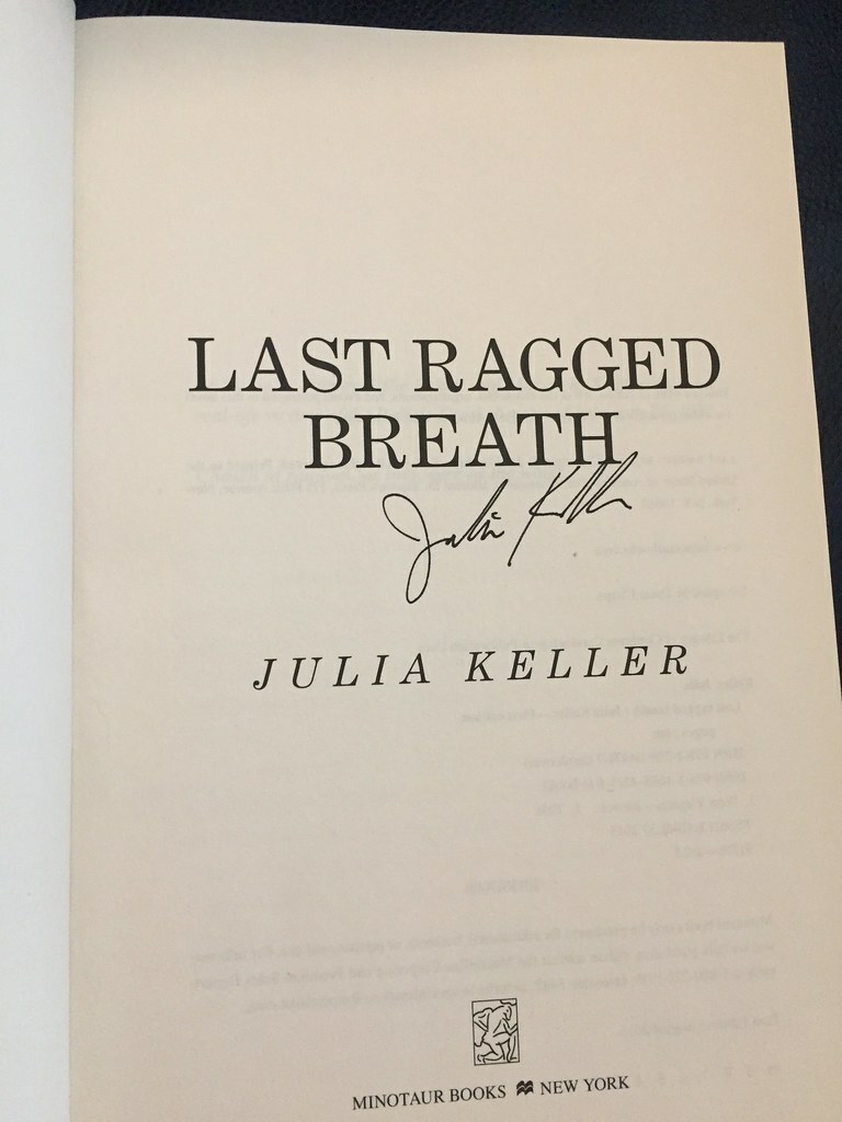 Bell Elkins Novels Ser.: Last Ragged Breath by Julia Keller (2015 ...