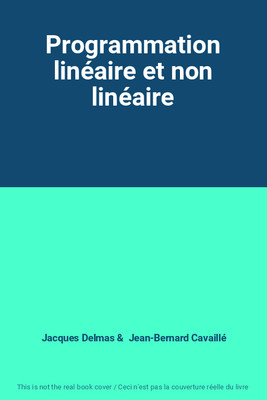 Programmation lineaire et non lineaire, Jacques Delmas et Jean-Bernard Cavaille | eBay