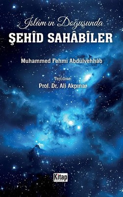 ¿slam'¿n Do¿u¿unda ¿ehid Sahabiler Muhammed Fehmi Abdulvehhab ...