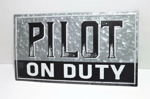 Pilot On Duty Airplane Embossed Metal Sign 12"X7" Wall Decor Tin Metal ...