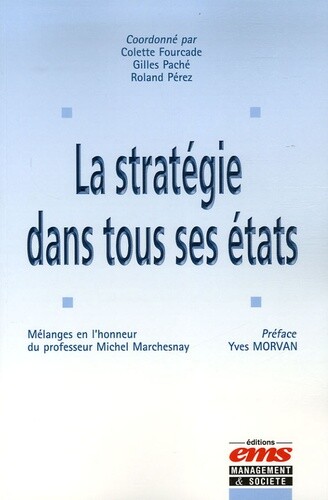 La strategie dans tous ses etats : Melanges en l'honneur du professeur Mich | eBay