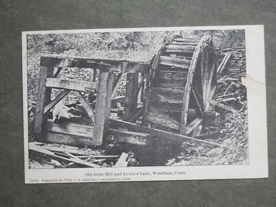 Postcard G38221 Windham, CT Old Grist Mill and Lover's Lane c-1901-1907 ...