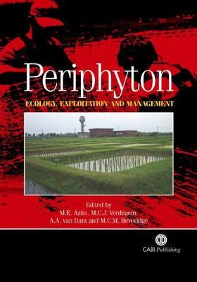 Periphyton : Ecology, Exploitation And Management, Hardcover by Azim, M ...